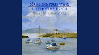 Cor Meibion Porth Tywyn / Burry Port Male Voice Choir - Andrew Lloyd ...