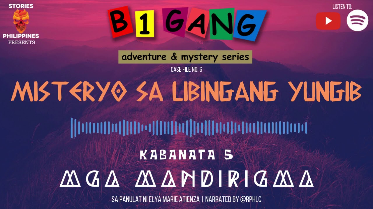 6X5 MGA MANDIRIGMA | B1 GANG ADVENTURE AND MYSTERY SERIES BOOK 6 - YouTube