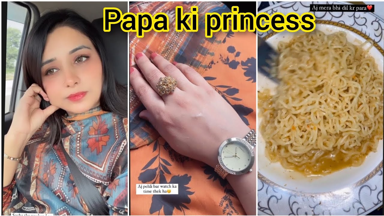 Papa ki princess 😂 | Kya socha tha aur kya ho gya🥺 | Aj kya khanay ko ...