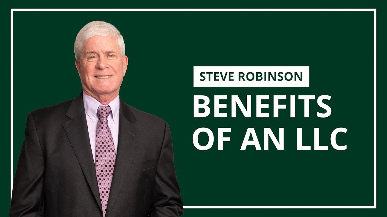 Benefits of an LLC | Steven Robinson - YouTube
