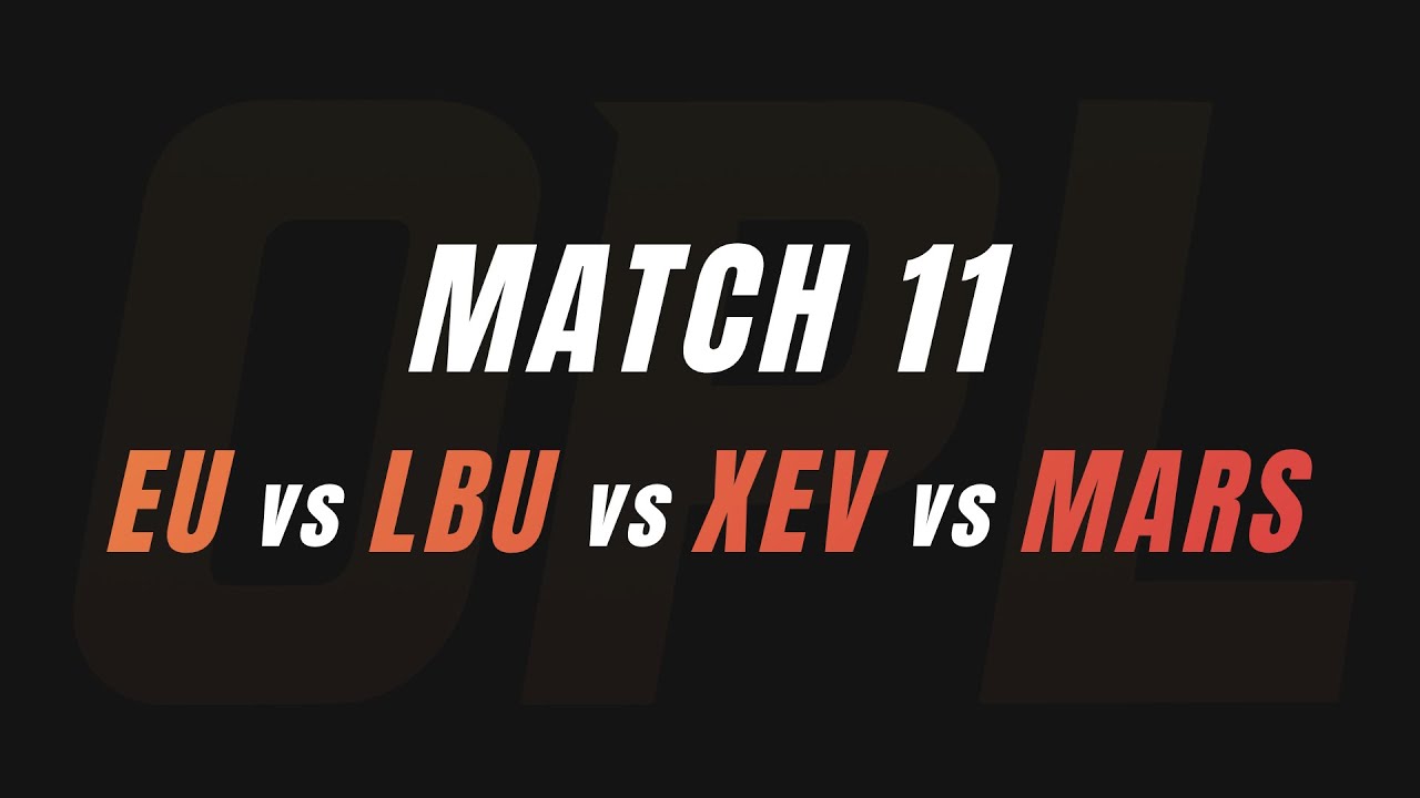 OPENFRONT LEAGUE S2 - MATCH 11 : EU vs LBU vs XEV vs MARS - YouTube
