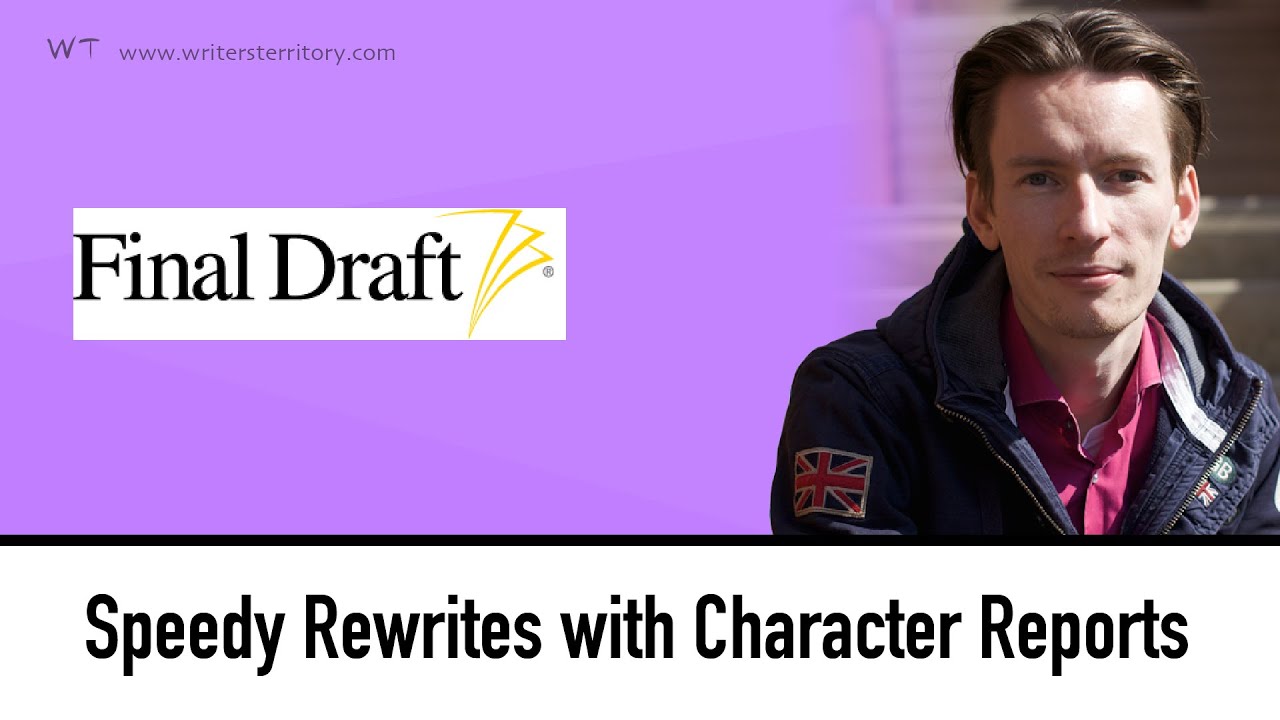Speed Up Your Rewriting With Character Reports in Final Draft (Tutorial ...