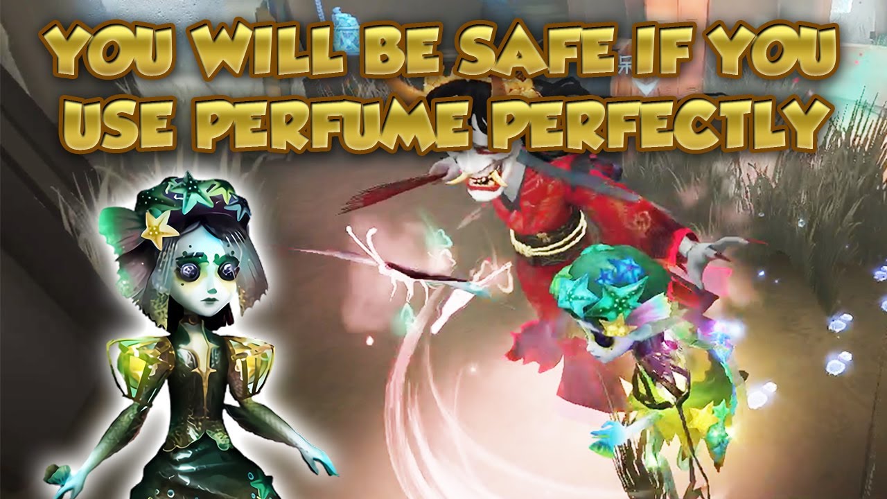 You Will Be Safe If You Use Perfume Perfectly | Identity V| 第五人格 | 제5인격 ...