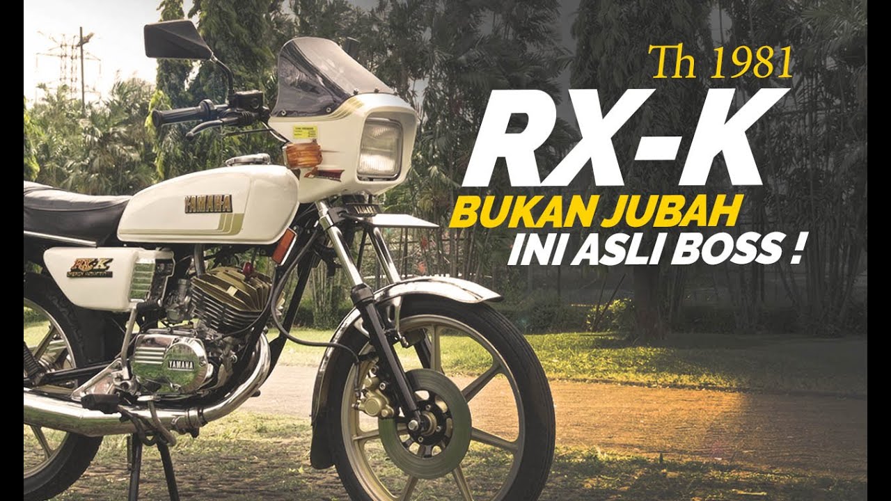 YAMAHA RX-K ASLI 1981 BUKAN JUBAH - YouTube
