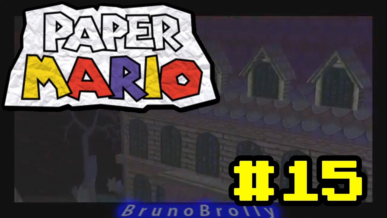 Paper Mario 64 #15 - O Bosque Eterno e A Mansão Boo! - YouTube