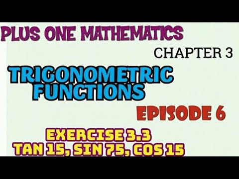 TRIGONOMETRIC FUNCTIONS// EPISODE 6// ADDITION FORMULAS AND PROBLEMS ...