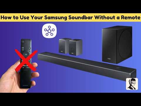 How to Use Your Samsung Soundbar Without a Remote (Step-by-Step)