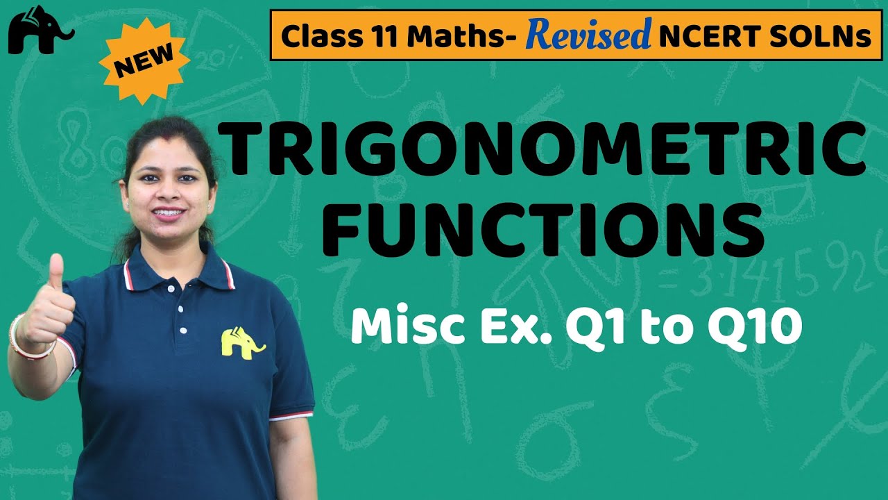 Trigonometric Functions Class 11 Maths Revised Ncert Solutions