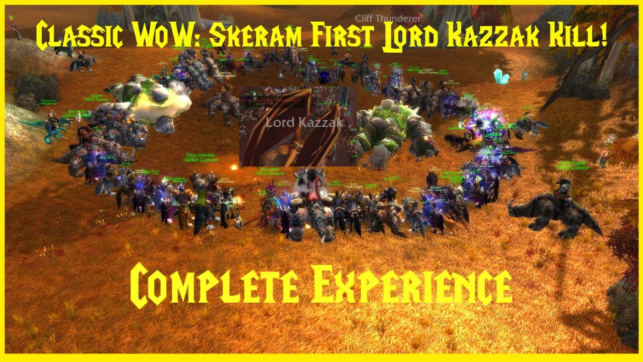 Classic WoW: Skeram First Lord Kazzak Kill! The Complete Experience ...