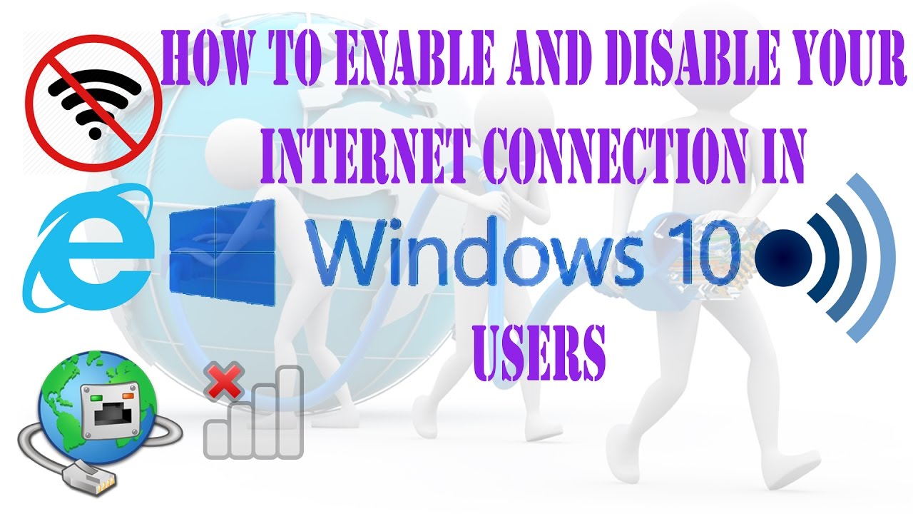 How To Enable and Disable Your Internet Connection In Windows 10 users ...