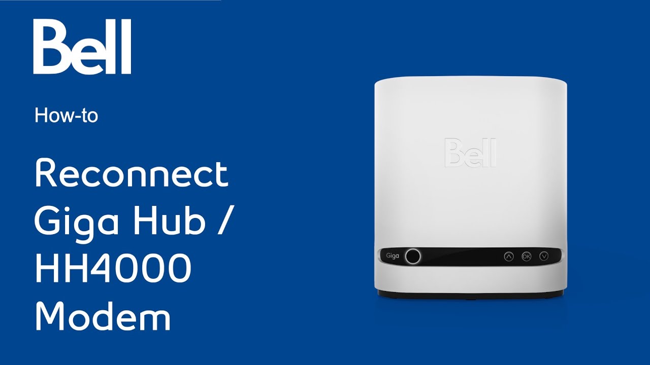 How To Reconnect Bell HH4000 Or Giga Hub YouTube