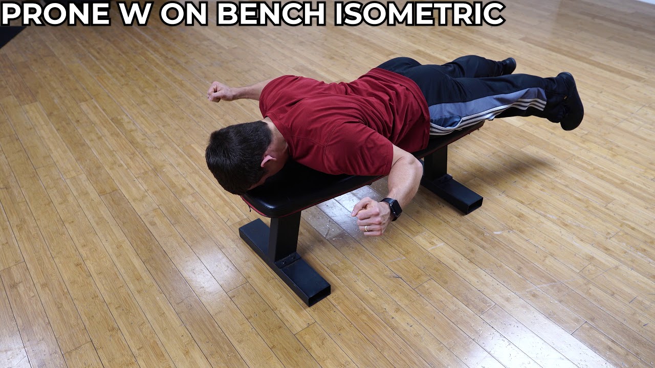 Prone W on Bench Isometric - YouTube