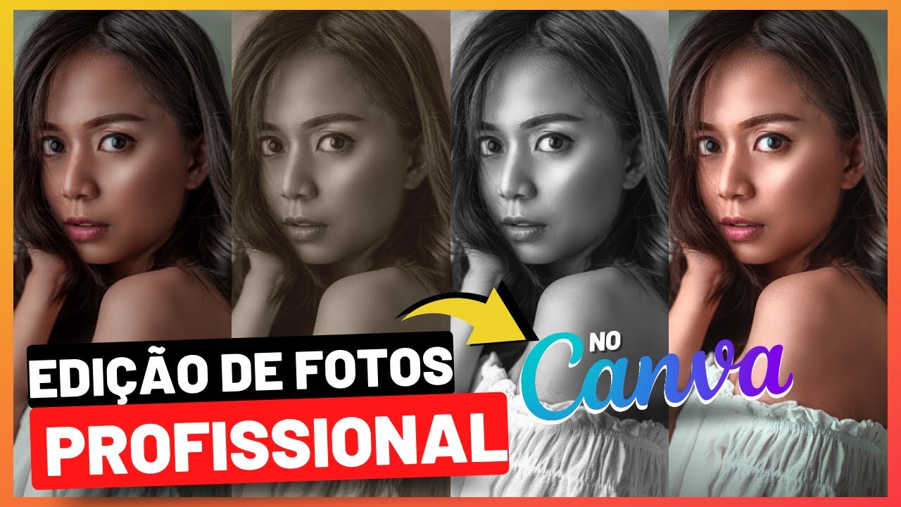 COMO EDITAR FOTO NO CANVA (Profissional Estilo Photoshop) - YouTube