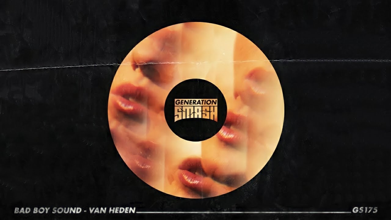 Van Heden - Bad Boy Sound (Extended Mix) | Electro House - YouTube