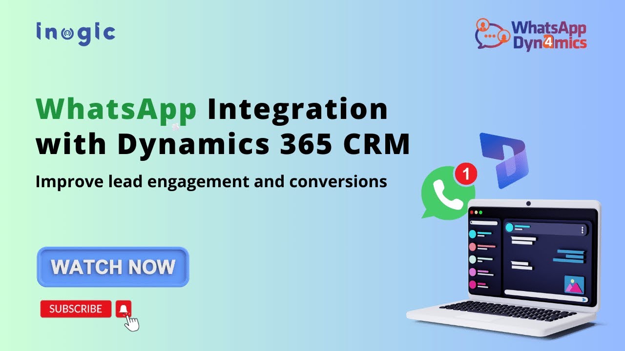 WhatsApp Integration with Dynamics 365 CRM – Improve lead engagement ...