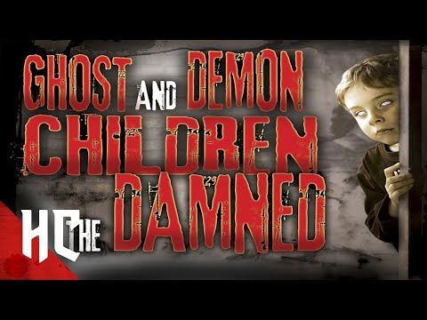 Ghost and Demon Children of the Damned | Full Psychological Horror Movie | HORROR CENTRAL