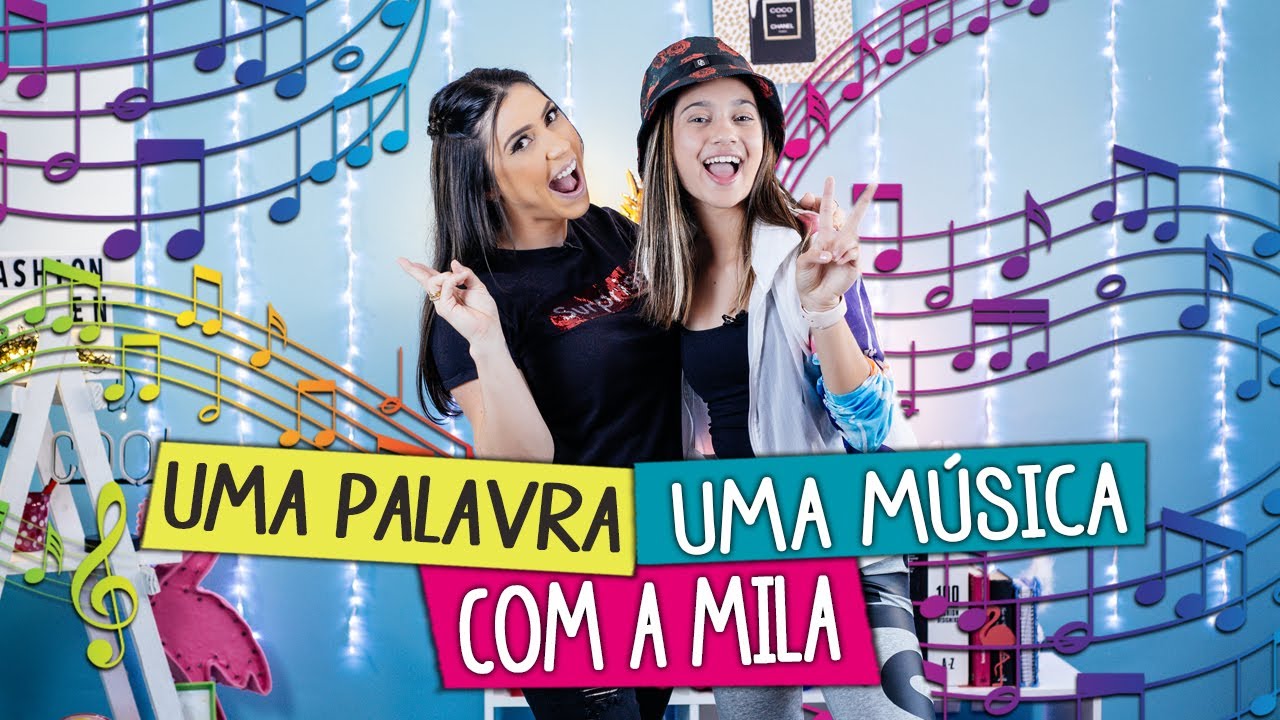 UMA PALAVRA UMA MÚSICA "COM A MILA" | FASHIONTEEN - YouTube