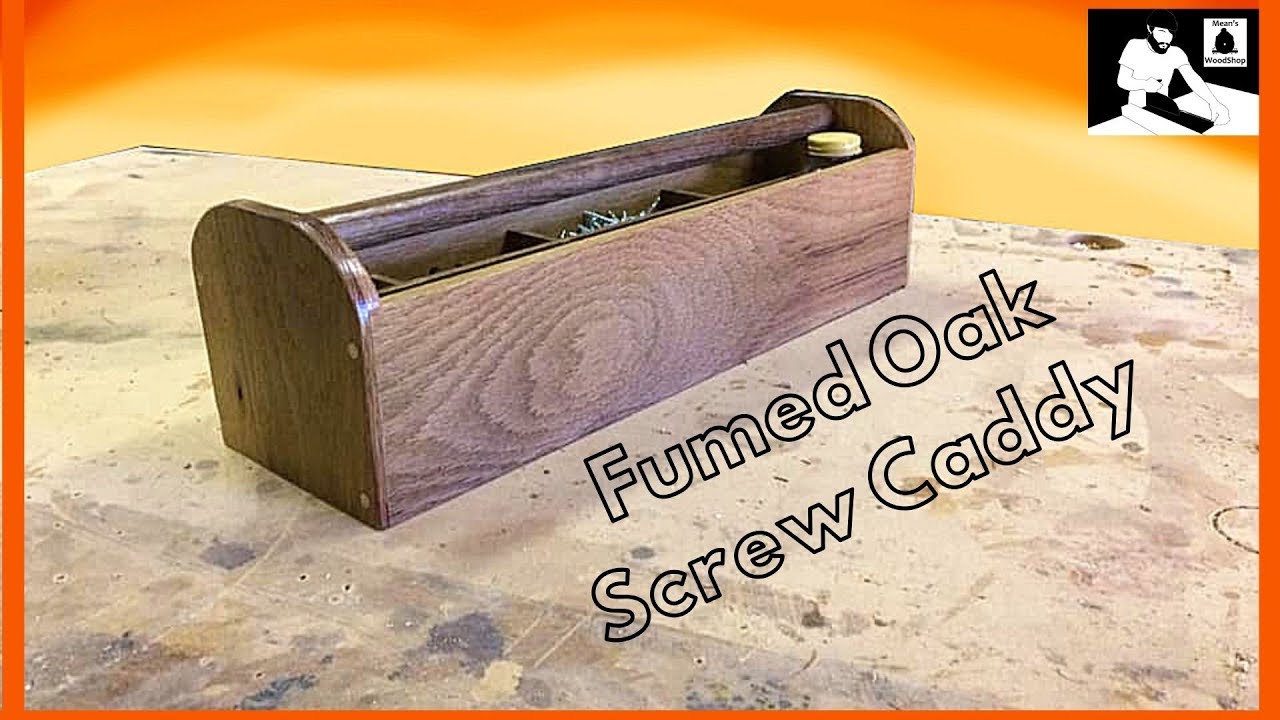 Make A Fumed Oak Screw & Nail Caddy - YouTube