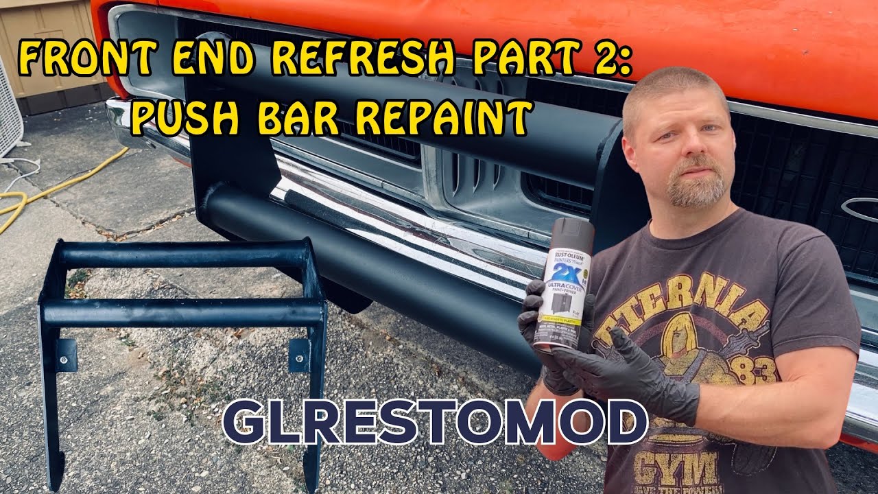 General Lee Front End Refresh Part 2: Push Bar Repaint - YouTube