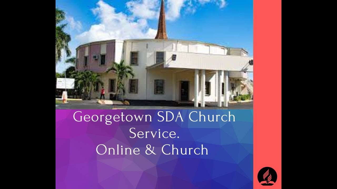 George Town SDA Church Service - YouTube
