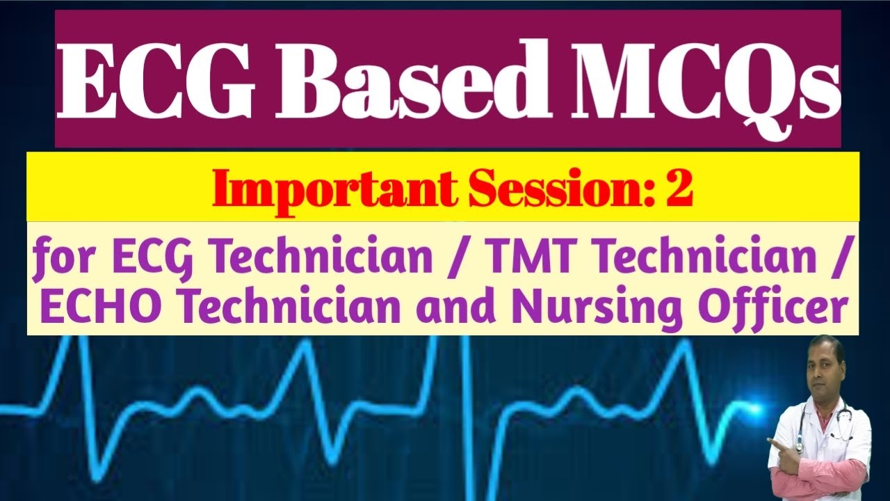 ECG MCQ | Questions for ECG Technician | Questions for cardiology ...