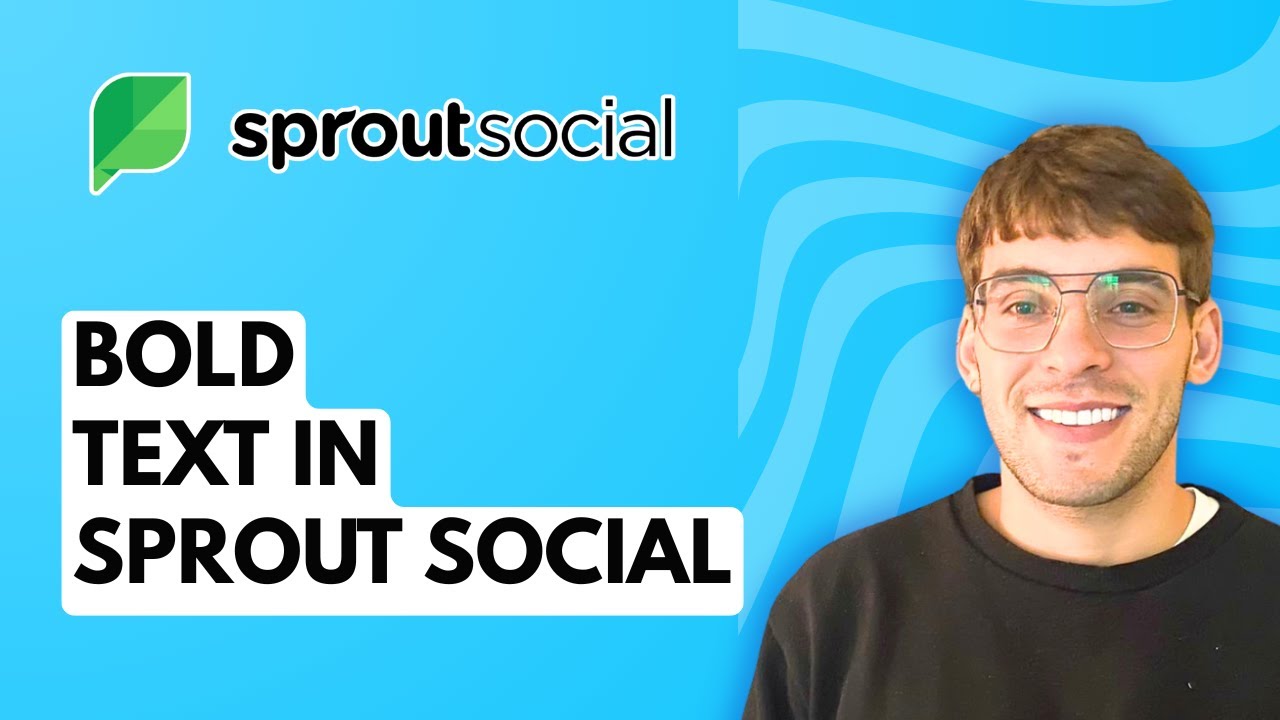 How to Bold Text in Sprout Social [2026 Full Guide] - YouTube