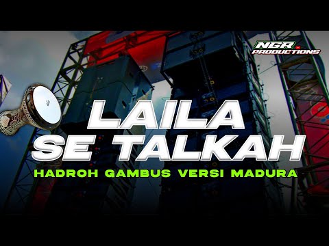 LAILA SE TALKAH HADROH GAMBUS - MIDDLE CETUNG HADROH MADURA  - NGR PRODUCTIONS 