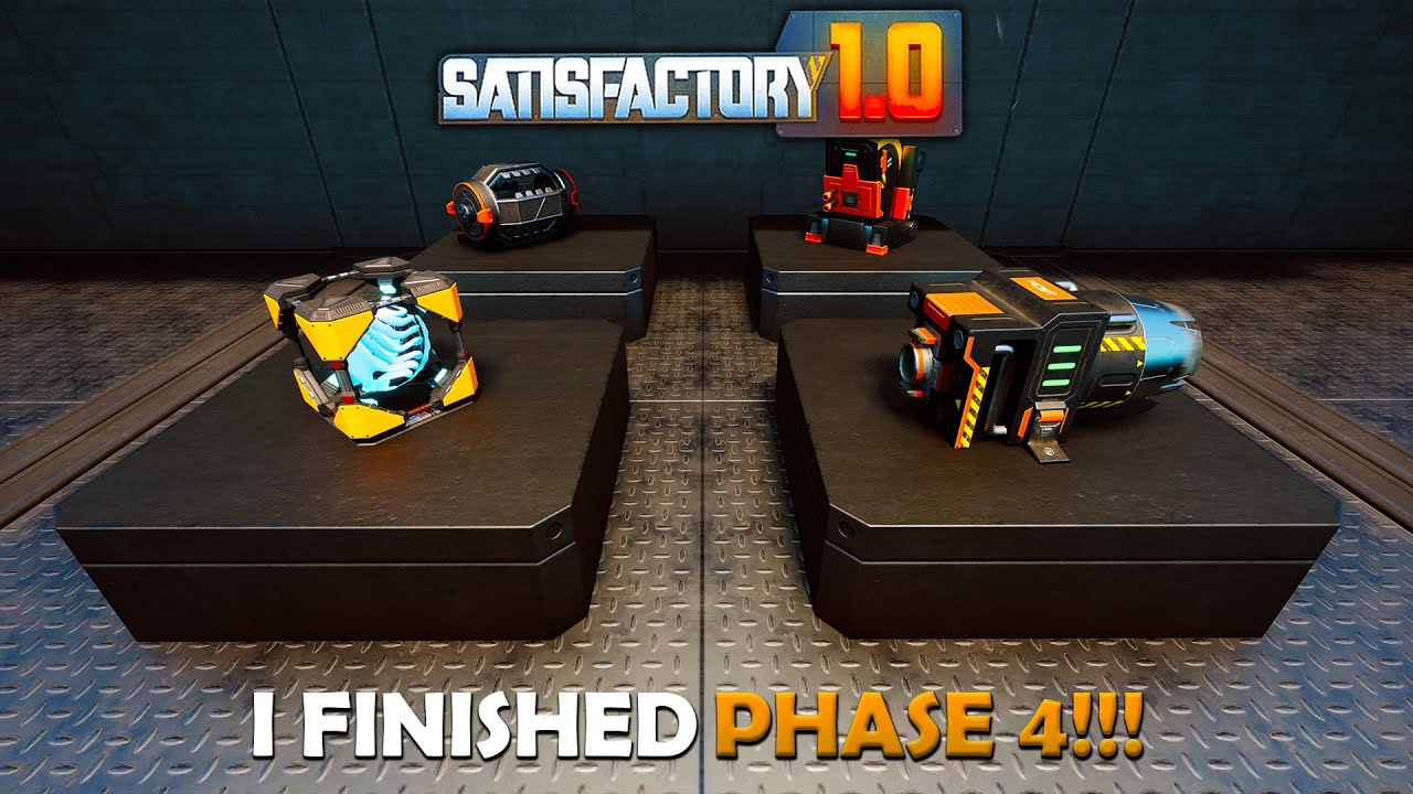 Finishing phase 4 of Satisfactory 1.0 - YouTube