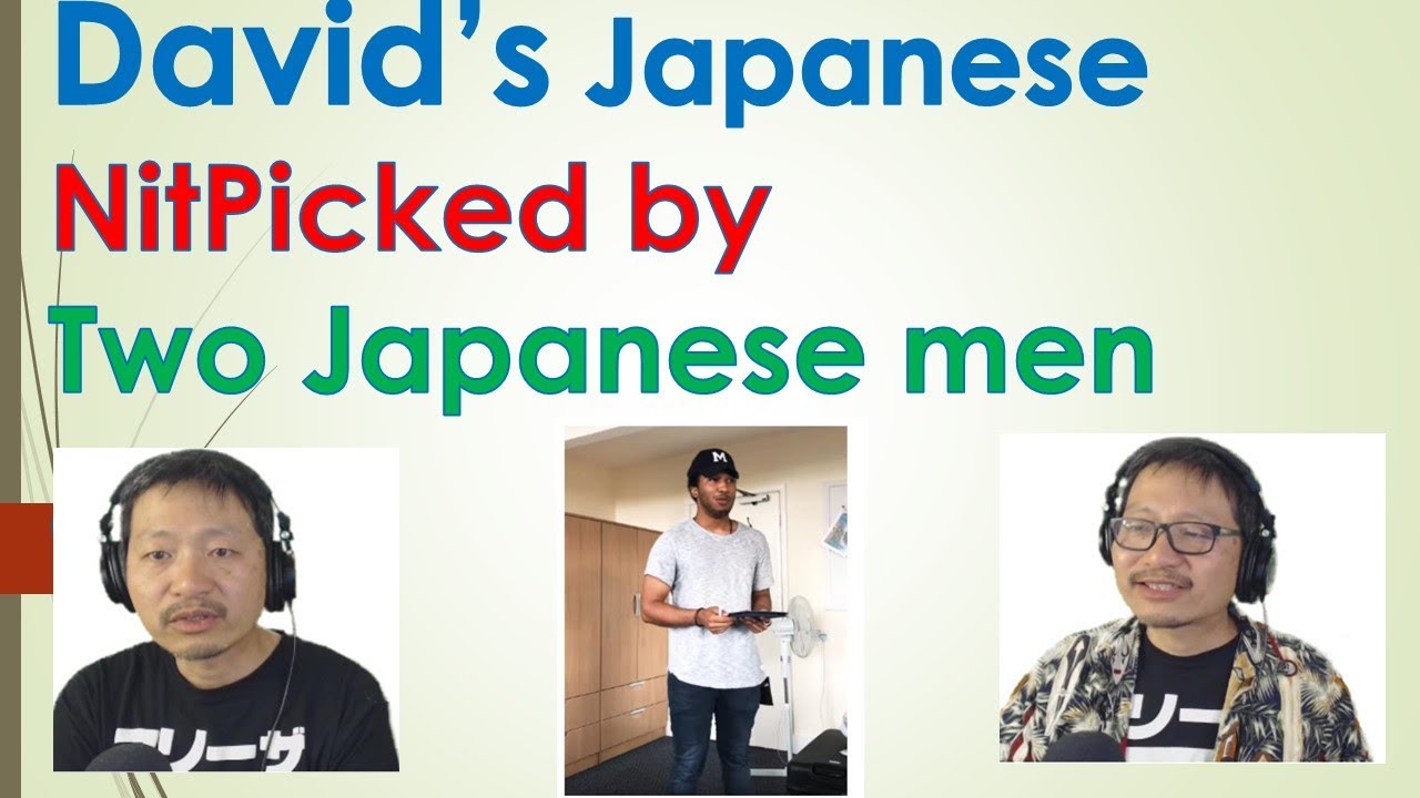 David's Japanese NitPicked by two reckless Japanese men - YouTube