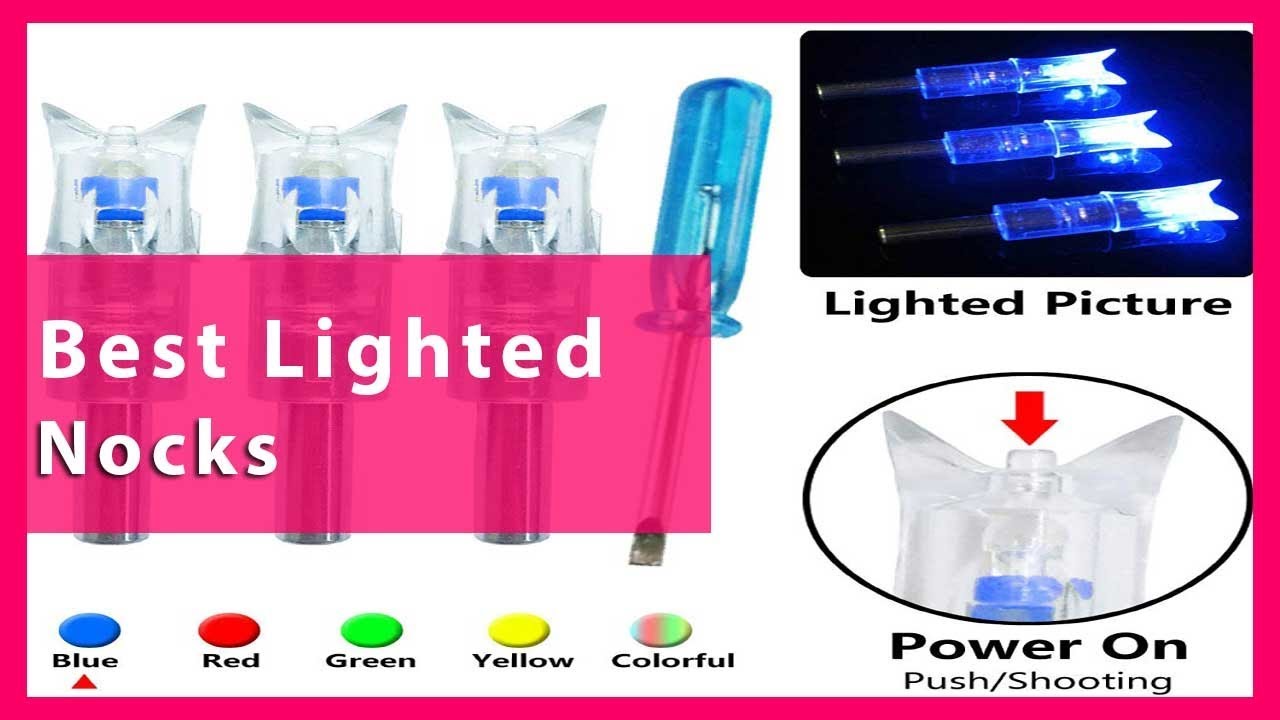 Top 5 Best Lighted Nocks for Crossbow Bolts - YouTube