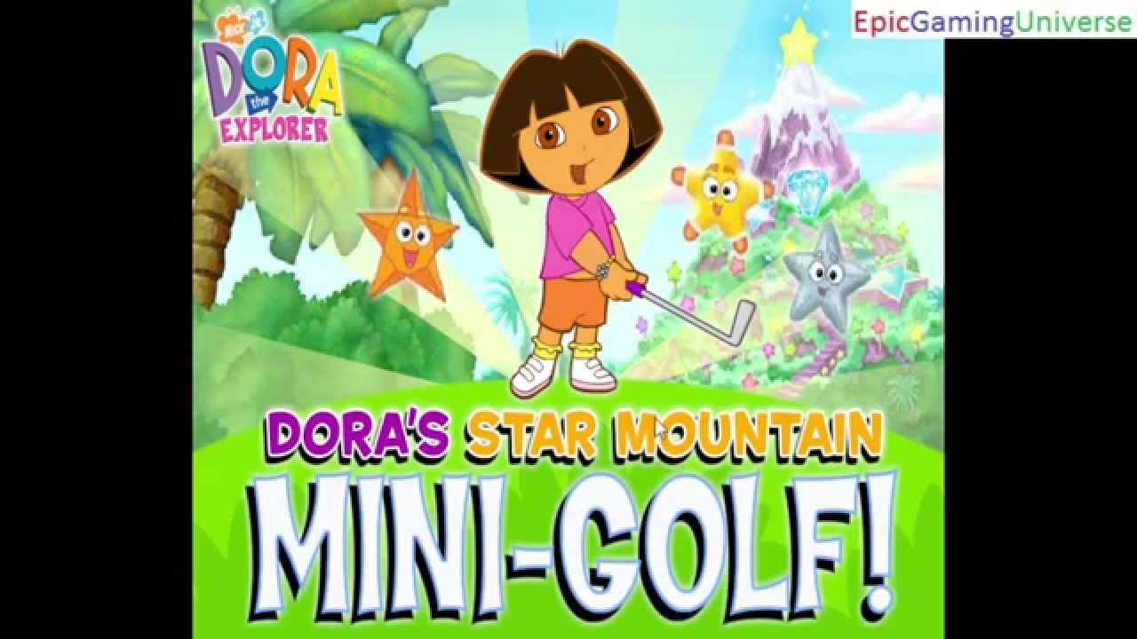 Dora The Explorer Dora's Star Mountain Mini-Golf WalkThrough Gameplay ...