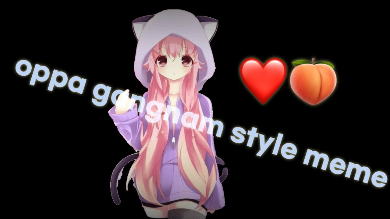 oppa gangnam style meme - YouTube