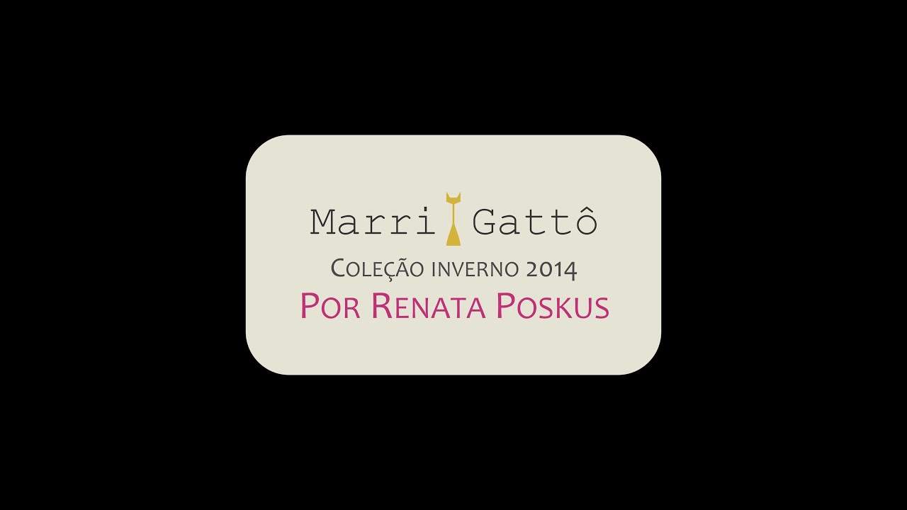 Marri Gattô - Release para o FWPS Inverno 2014 - YouTube