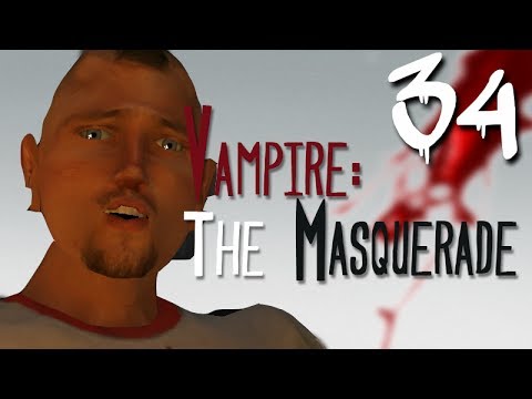 Let's Play Vampire: The Masquerade - Bloodlines [BLIND] - Part 34 ...