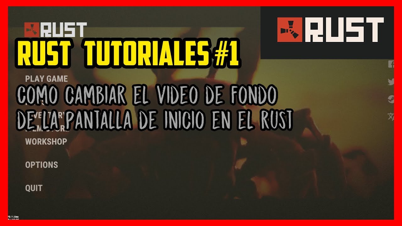 Rust - ¿Como cambiar el video de fondo de Rust ? - YouTube