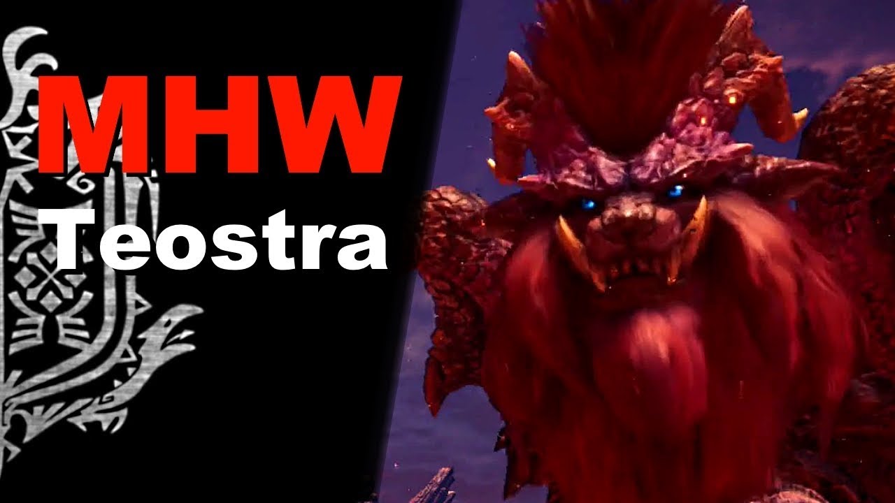 [MHW] ~ Teostra glüht, wir brennen ! - YouTube