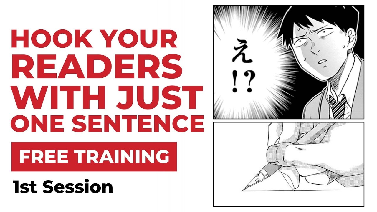 How to HOOK your Manga Readers with JUST ONE Sentence! | 1st Session ...