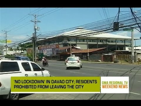 GMA Regional TV Weekend News: 'No Lockdown' in Davao City - YouTube