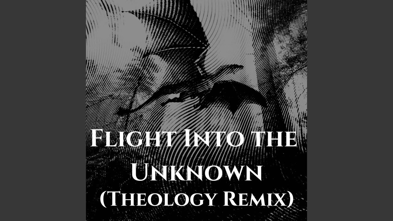 Flight Into the Unknown (Theology Remix) - YouTube