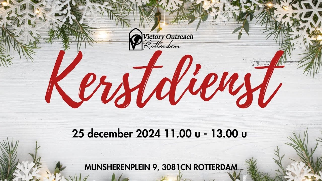 Kerstviering - Victory Outreach Rotterdam - YouTube