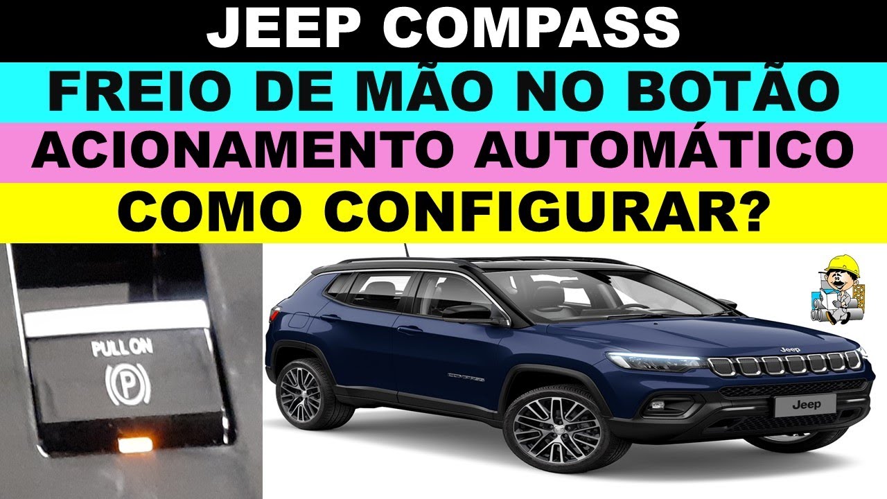 Freio de mão no botão Jeep Compass, é acionado automaticamente, como ...