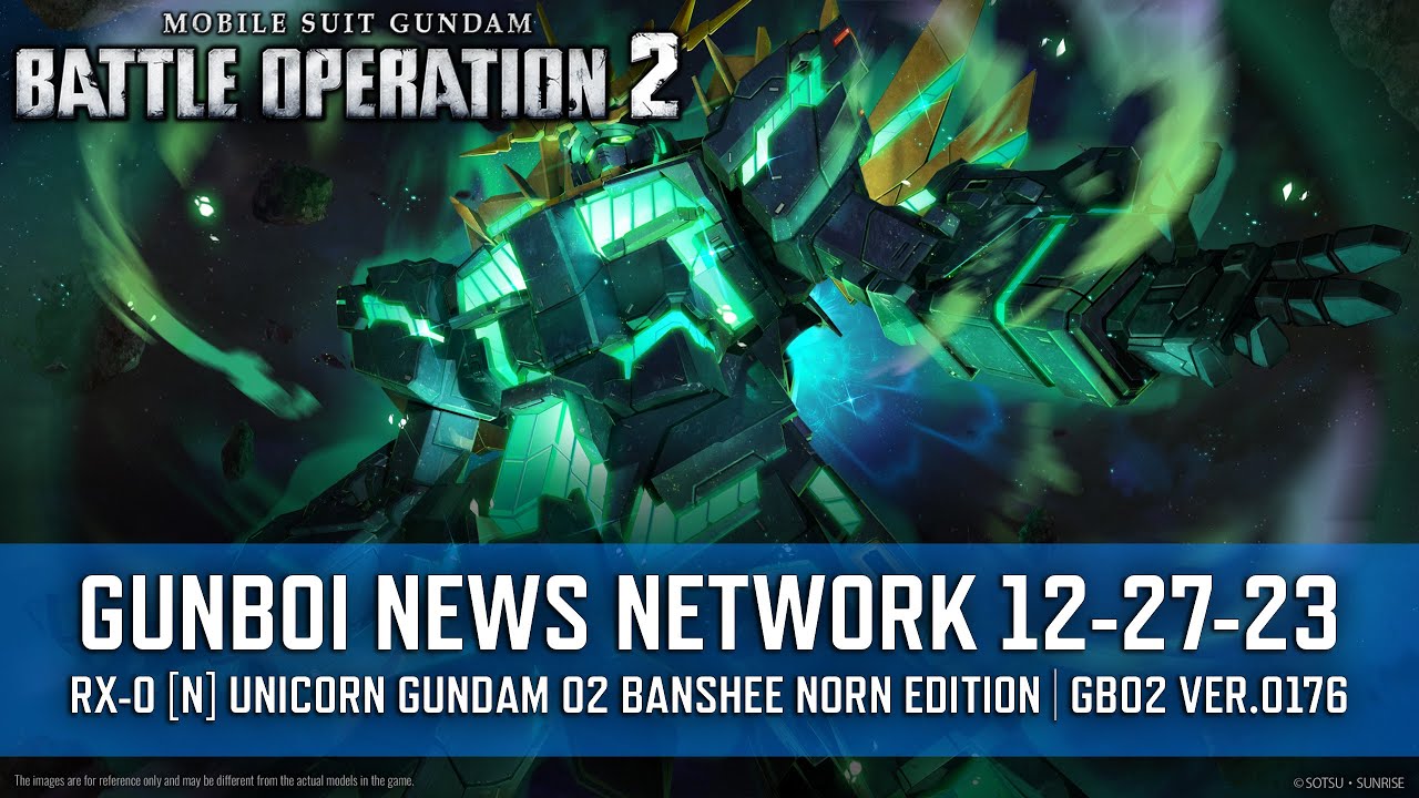 GUNBOI NEWS NETWORK 12-27-23 - RX-0 [N] Unicorn Gundam 02 Banshee Norn ...