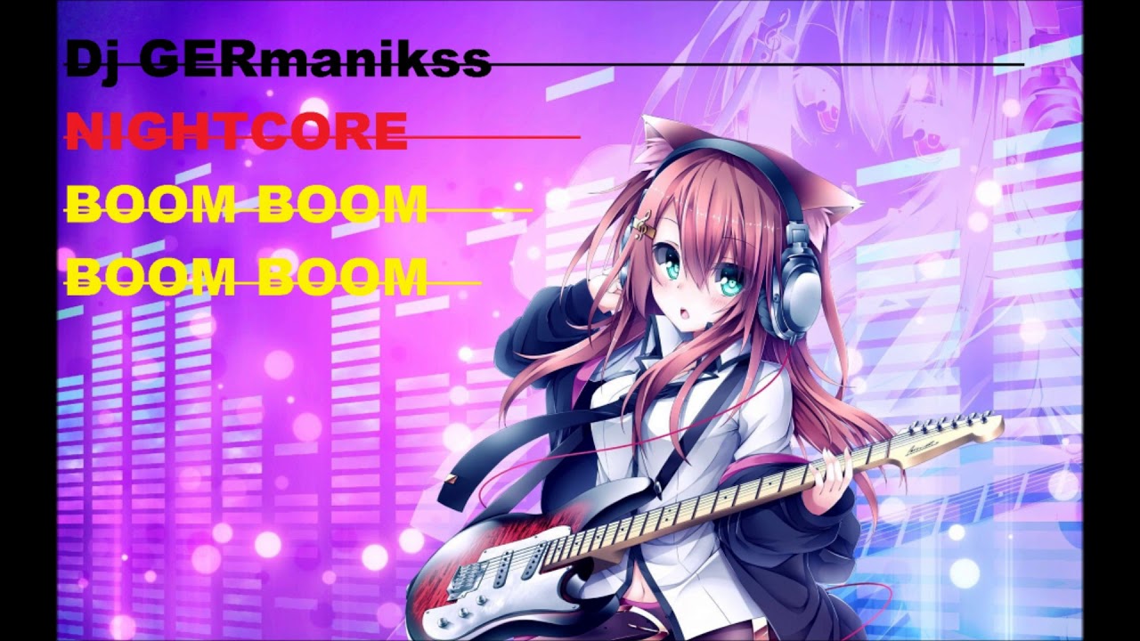 Nightcore // Boom Boom Boom Boom - YouTube