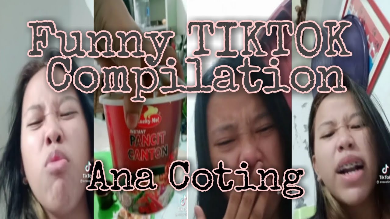 TIKTOK | Funny Video Compilation | Ana Coting | Part 2 - YouTube