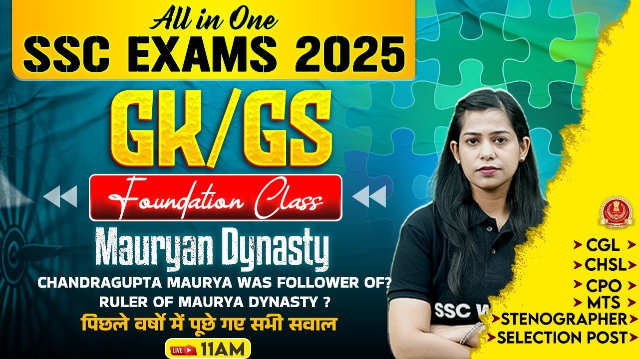 SSC GK GS CLASSES 2025 | MAURYAN DYNASTY | ANCIENT HISTORY | SSC GK GS ...