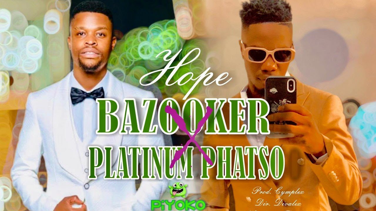 Platinum Phatso ft Bazooker - Hope [ official video ]#trending # ...