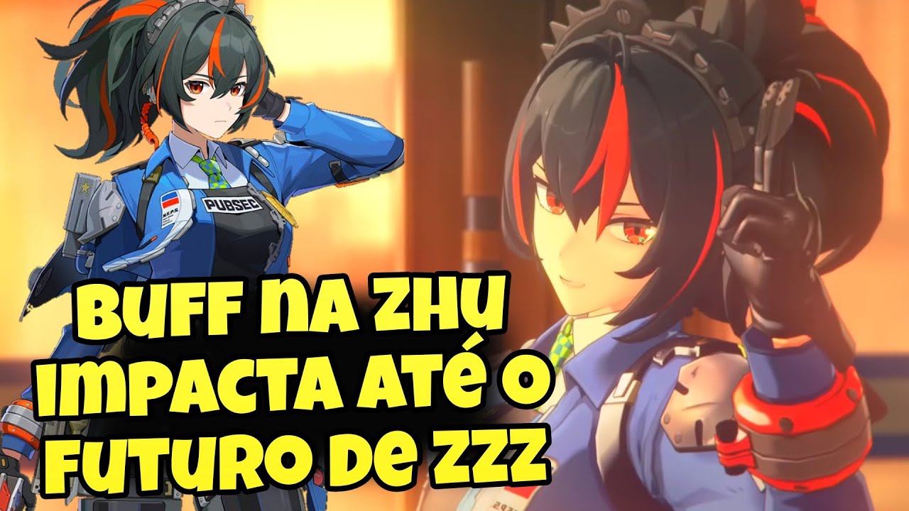 Buff da Zhu Yuan Impacta no Futuro de ZZZ e a Curto/Médio Prazo na ...