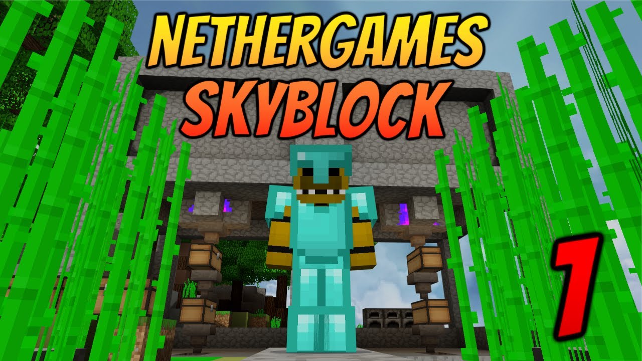 NetherGames SkyBlock #1: The Beginning - YouTube