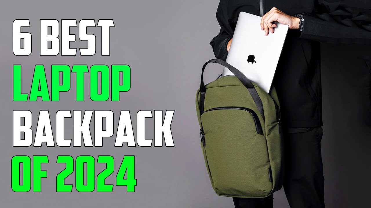 Best Laptop Backpacks 2024 - Best Backpack 2024 - YouTube