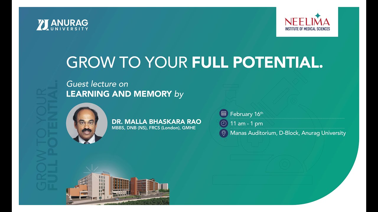 Guest Lecture on Learning and Memory | Neelima Institute of Medical ...